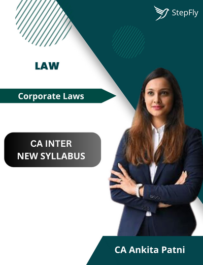Ca Inter Corporate Law New Syllabus By Ca Ankita Patni Stepfly